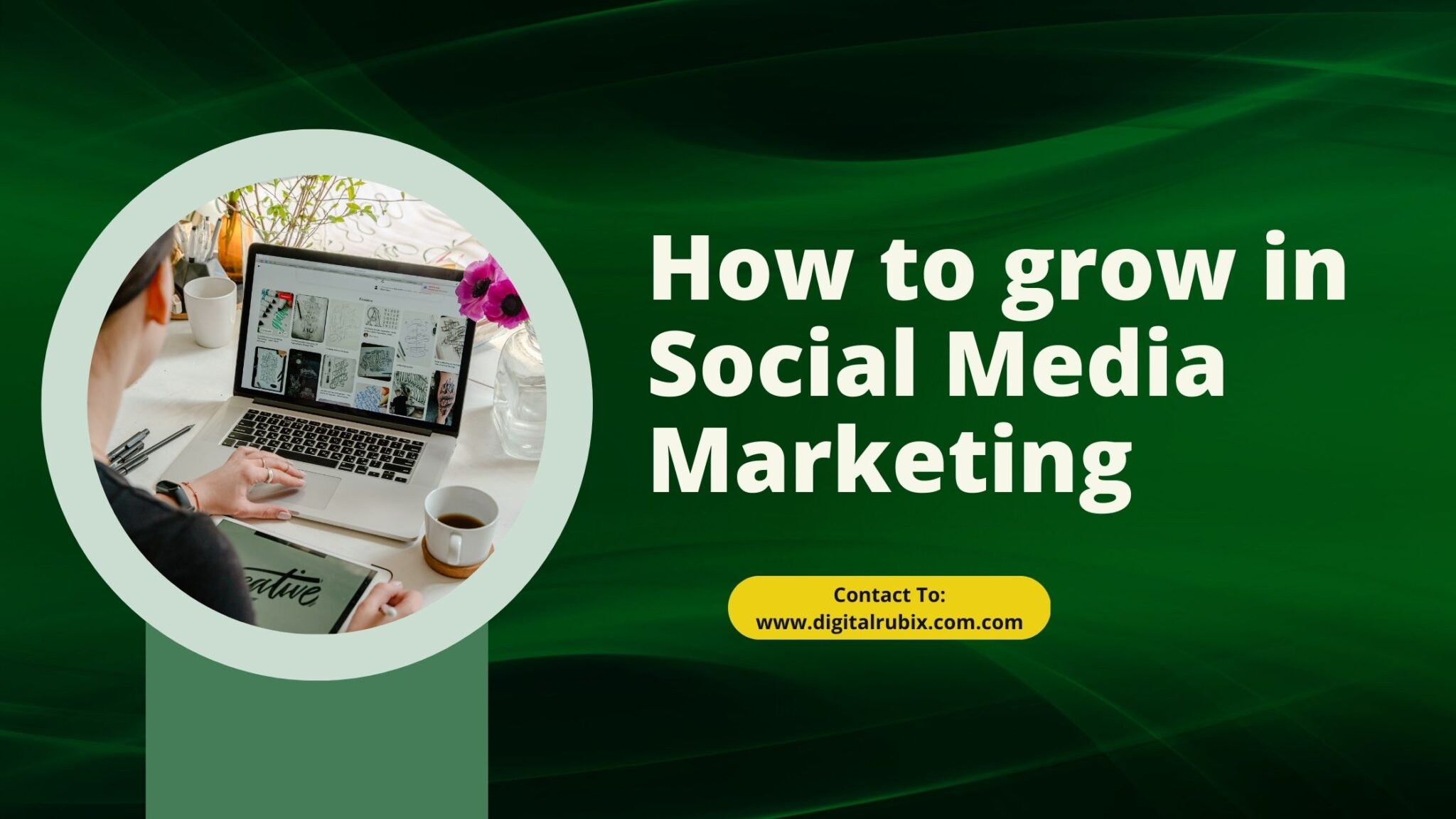How to grow in Social Media Marketing
