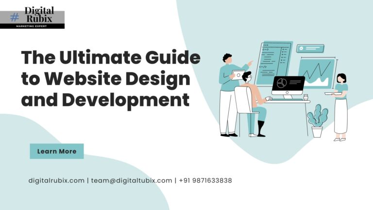 The Ultimate Guide to Website Design and Development