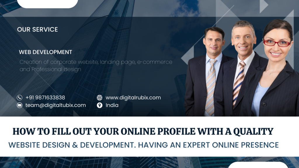 How to Fill Out Your Online Profile with a Quality Website Design ...